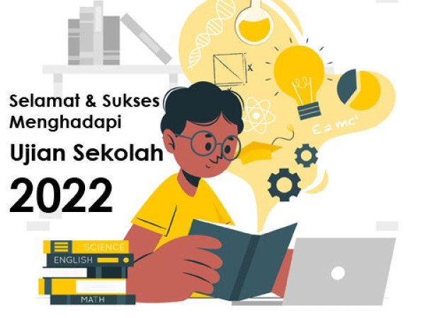 Pelaksanaan Ujian Sekolah Tahun 2022